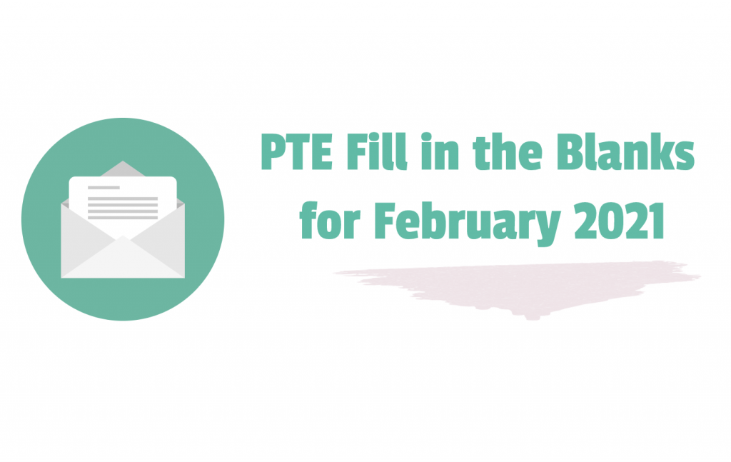 FIB PTE Feb | PTE Question Bank