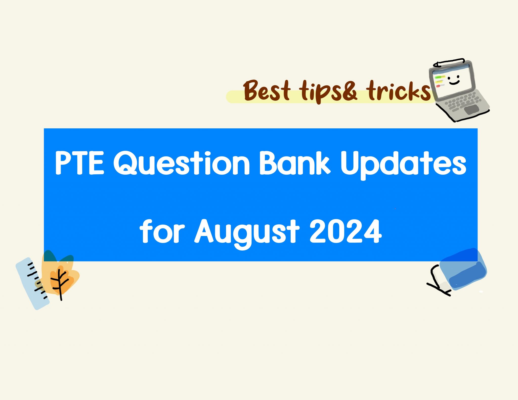 PTE question bank updates | August 2024 | PTE Question Bank
